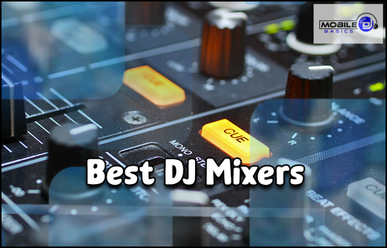 Best DJ Mixers
